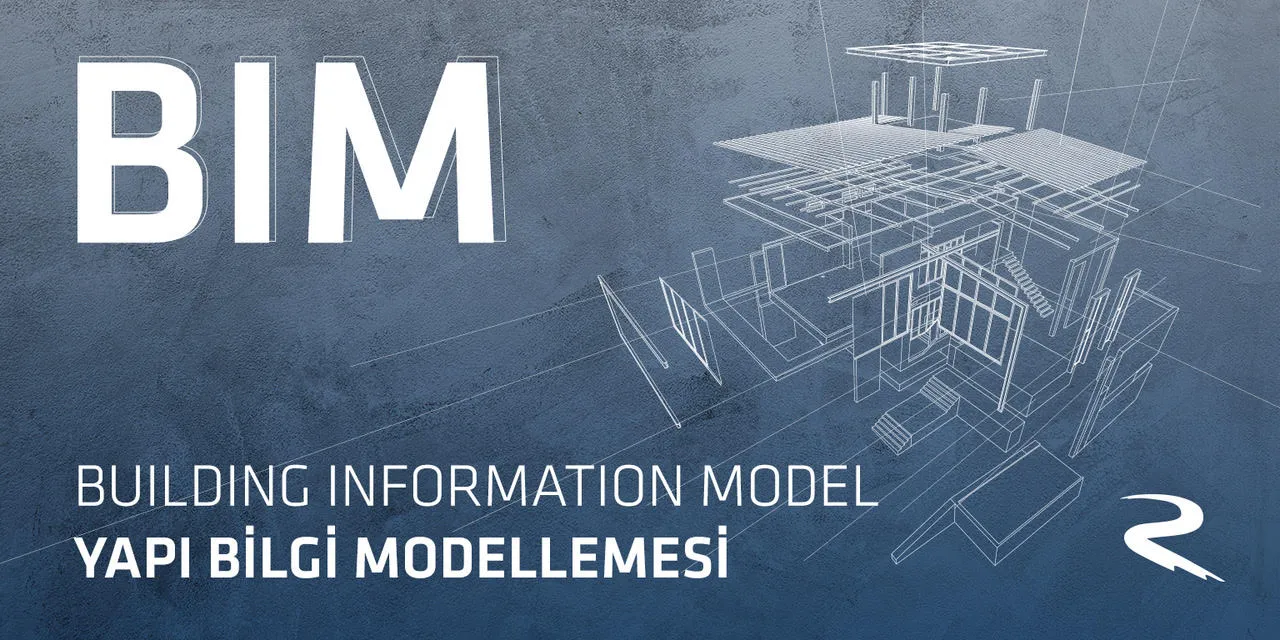 BIM (Building Information Model) | Yapı Bilgi Modellemesi - Rönesans